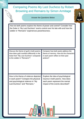 Comparing Poems My Last Duchess by Robert Browning and Remains by Simon ...