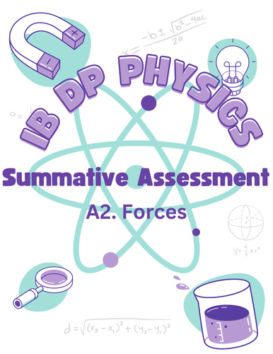 IB DP Physics: A2.Forces Summative Assessment (+Answer Key) | Teaching ...