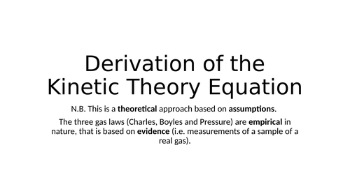 Derivation of Kinetic Theory PPT AQA | Teaching Resources