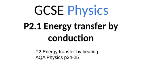 P2.1 Energy transfer by conduction | Teaching Resources