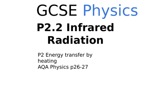 P2.2 Infrared radiation | Teaching Resources