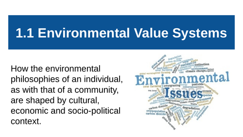 ESS 1.1 Environmental Value Systems | Teaching Resources