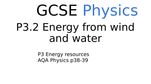 P3.2 Energy from wind and water | Teaching Resources