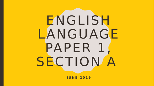 Aqa English Language Paper 1 Section A Practice June 2019 Teaching