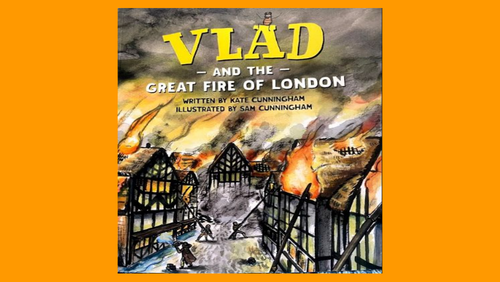 Vlad and The Great Fire of London - Whole Writing Unit | Teaching Resources