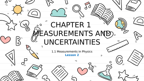 IBDP Physics 1.1 Measurements in Physics | Teaching Resources