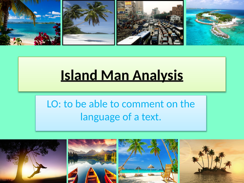 Island Man | Teaching Resources