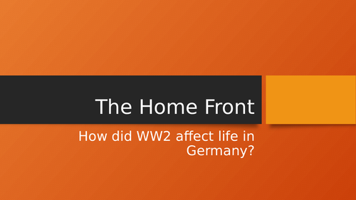 The Impact of WW2 on the German Home Front - Germany Part 5 - IGCSE ...