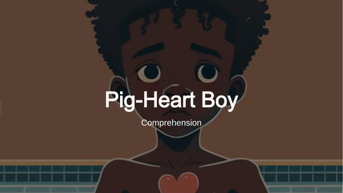 Pig-Heart Boy Comprehension | Teaching Resources
