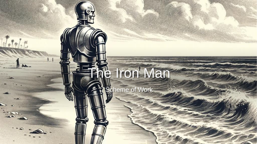The Iron Man Scheme of Work | Teaching Resources