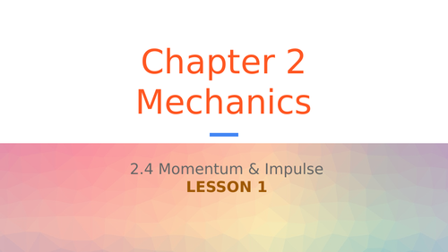 IBDP Physics 2.4 Momentum and Impulse | Teaching Resources