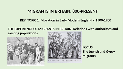 GCSE 9-1 MIGRANTS IN BRITAIN. KEY TOPIC 2. EXPERIENCESOF JEWS AND ...
