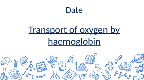 7.2 - Transport of oxygen by haemoglobin - AQA A-Level Biology ...