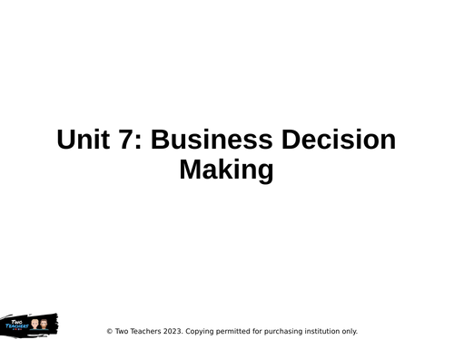 BTEC Business Unit 7: Business Decision Making Outcome G PowerPoint & Student Workbook ...