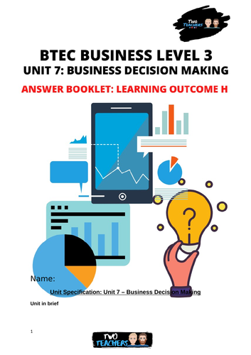 BTEC Business Unit 7: Business Decision Making Outcome H PowerPoint & Student Workbook ...