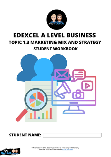 Edexcel A Level Business Topic 1.3 Marketing Mix and Strategy Teacher ...