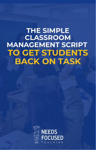 The Simple Classroom Management Script to Get Students Back on Task ...