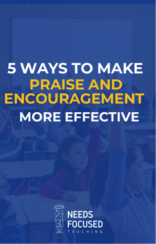 Five ways to make praise and encouragement more effective | Teaching ...