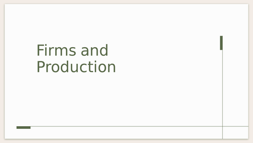 CAIE Cambridge IGCSE Firms and Production | Teaching Resources