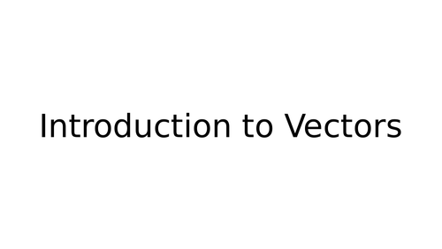 Introduction To Vectors Maths Gcse Teaching Resources