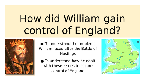 How did William gain control of England? | Teaching Resources