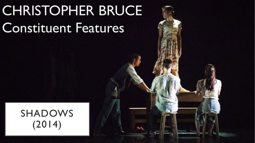 GCSE Dance: Shadows Constituent Features Student Workbook and Exemplar ...