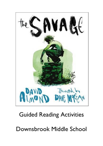Year 6 Literacy The Savage David Almond Planning Powerpoint and ...