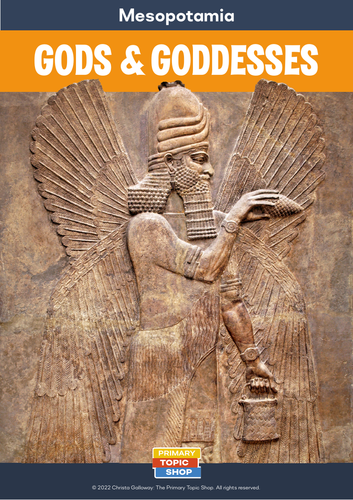 Mesopotamian Gods and Goddesses | Teaching Resources