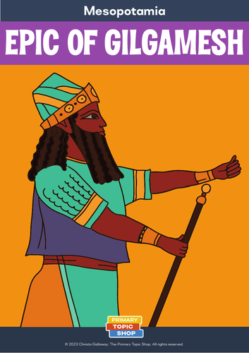 Mesopotamia: Epic of Gilgamesh | Teaching Resources
