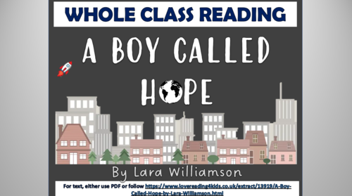 A Boy Called Hope - Whole Class Reading Session! | Teaching Resources