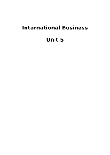 Level 3 BTEC Business - Unit 5: International Business (All Learning ...