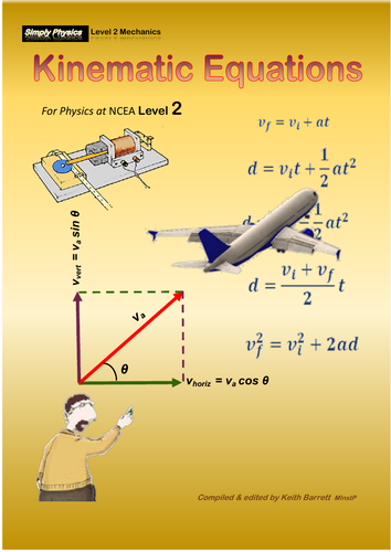 Kinematic Equations (NCEA PHY 2-4) | Teaching Resources