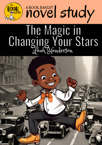 THE MAGIC IN CHANGING YOUR STARS Novel Study and Comprehension ...