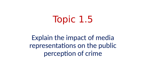 The impact of Media on Public Perceptions of Crime. | Teaching Resources
