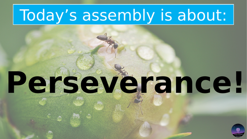 Perseverance Assembly for KS1/KS2 | Teaching Resources