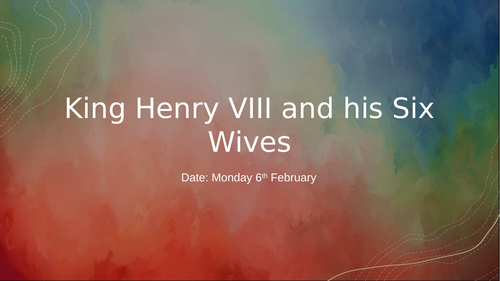 King Henry VIII and his six wives | Teaching Resources