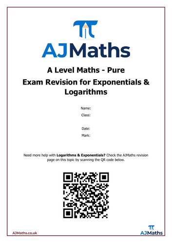 A Level Maths | Exam Revision for Logarithms and Exponentials | Teaching Resources
