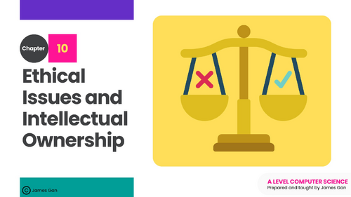 AS & A Level Computer Science 9618 (2024-2026) - C10: Ethical Issues ...