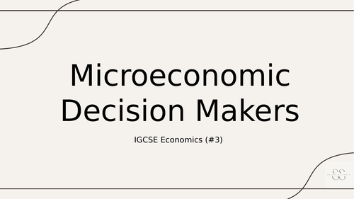 IGCSE Economics (0455) Chapter 3 Teaching Slides | Teaching Resources