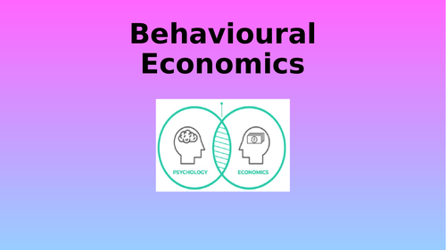 Introduction To Behavioural Economics Teaching Resources