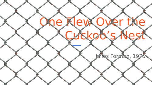 A-Level Film Studies - One Flew Over the Cuckoo's Nest | Teaching Resources