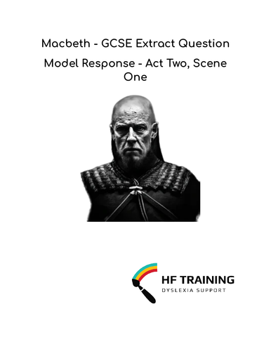 Macbeth, GCSE, Model Essay (Extract) - Dyslexia Friendly | Teaching ...
