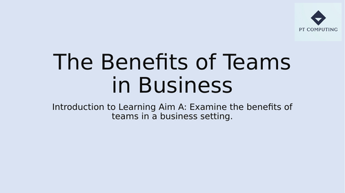 Level 3 BTEC Business - Unit 9: Team Building In Business (All Learning Aims A-C) | Teaching ...