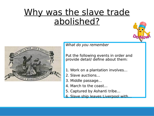 Empire & Slavery 8 - Abolition of slavery | Teaching Resources
