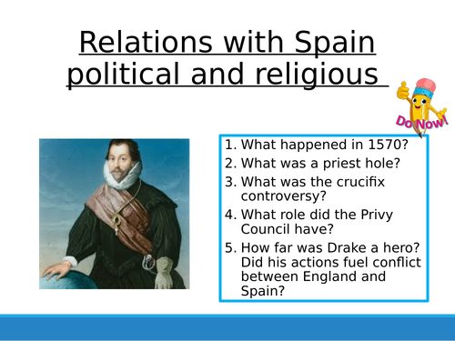 Early Elizabeth 10 - Political rivalry with Spain | Teaching Resources