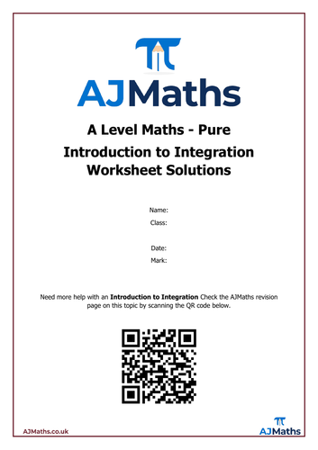 A Level Maths | Introduction to Integration | Teaching Resources