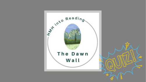 The Dawn Wall Quiz - Grade 6 HMH into Reading | Teaching Resources