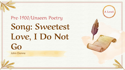 John Donne Song: Sweetest Love, I Do Not Go | Teaching Resources