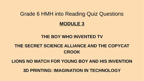 Grade 6 HMH into Reading Quiz: Module 3 | Teaching Resources