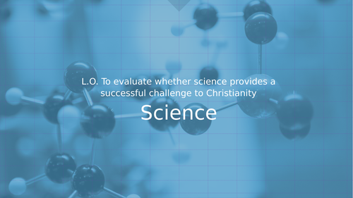 A-Level RS: Challenges to Christianity from Science - Full Lesson ...